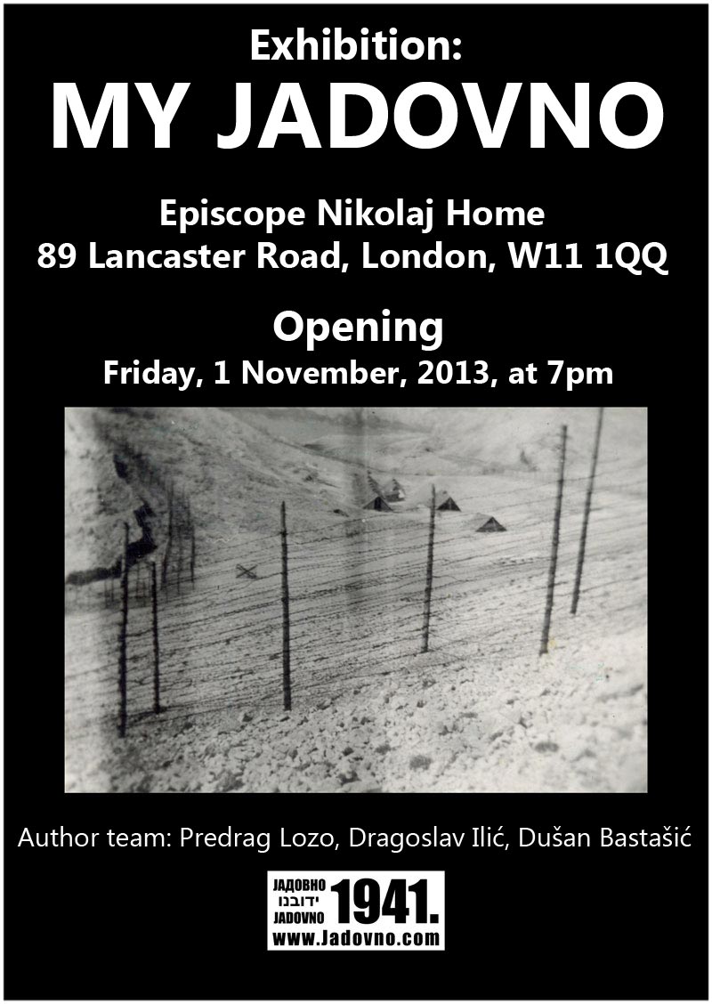 EXHIBITION “MY JADOVNO” IN LONDON - Jadovno 1941.